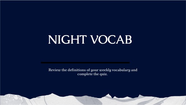 Night Vocab Week 3