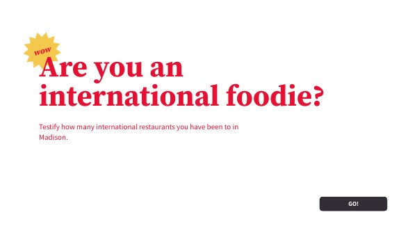 Are you an international foodie?
