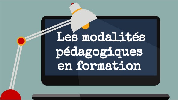 ST-Les modalités péda en formation | Genially