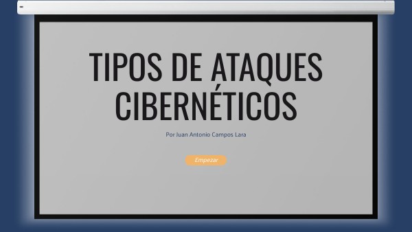 PRESENTACIÓN TIPOS DE ATAQUES CIBERNETICOS | Genially