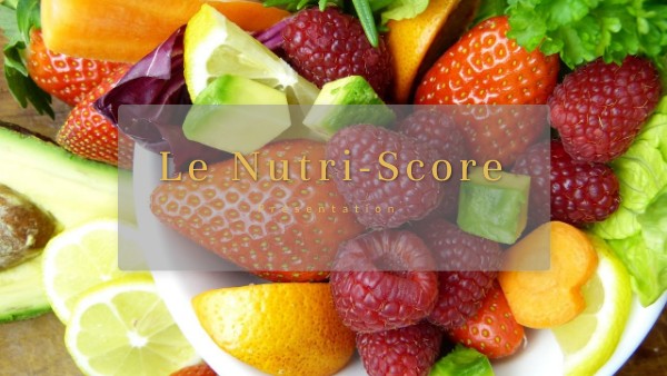 Le nutri-score | Genially