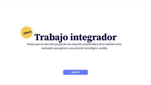 Trabajo integrador | Genially