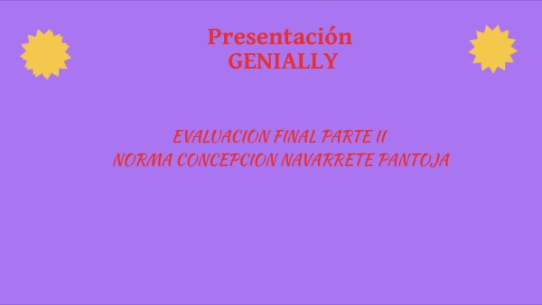 EVALUACION FINAL PARTE II PRESENTACION GENIALLY