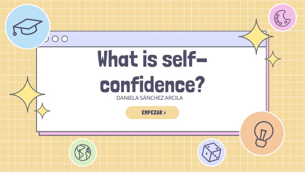 What is self-confidence? | Genially