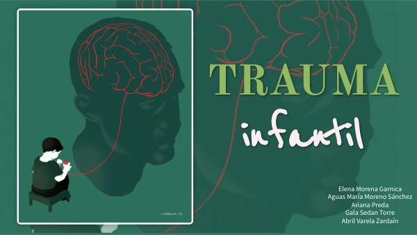 Presentación Trauma Infantil | Genially