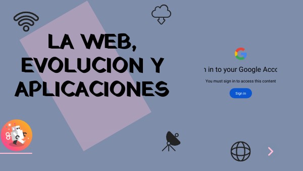 Presentacion La Web, evolucion y aplicaciones_Tarea3