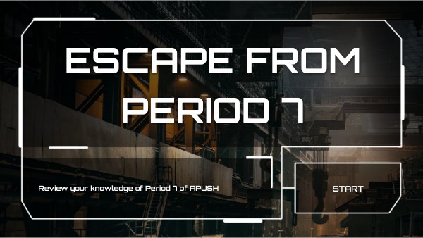 Brumm's APUSH Period 7 Escape Room | Genially