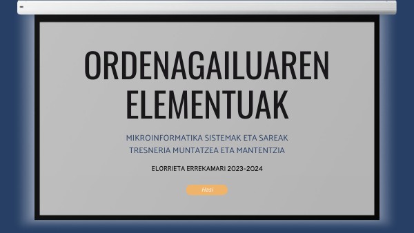 Sakontzeko ordenagailuaren elementuak | Genially