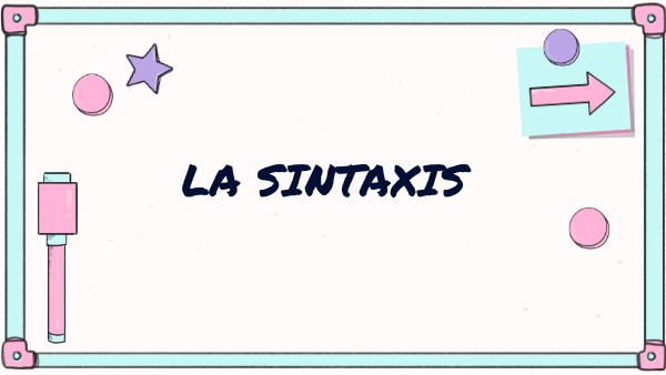 Presentación sintaxis Johenys Orozco | Genially