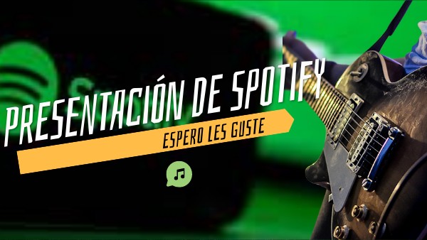 PRESENTACIÓN DE SPOTIFY! | Genially