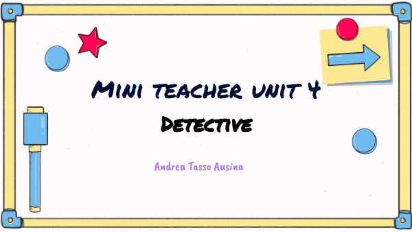 Mini teacher unit 4