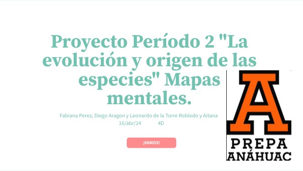 Proyecto Período 2 "La evolución y origen de las especies" Mapas menta