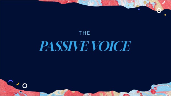 Passive Voice | Genially