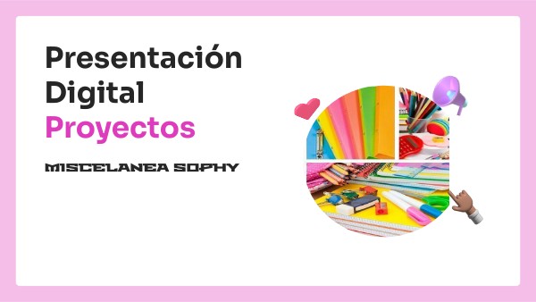 Presentación Digital Proyectos