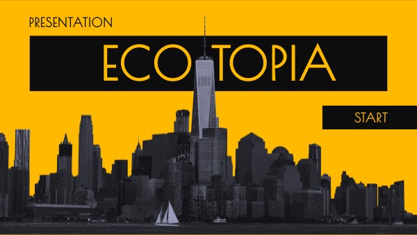 ECOTOPIA PRESENTATION Lerede e Brugetti 3As