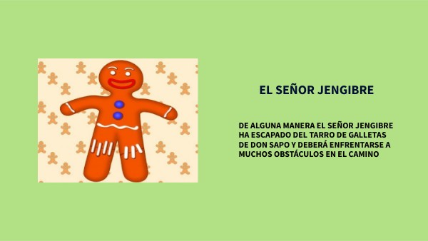 HOMBRE DE JENGIBRE | Genially