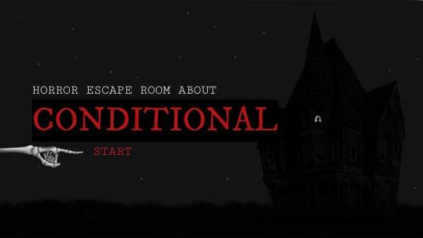 Escape room conditional
