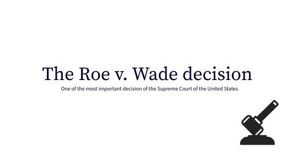 Roe v Wade presentation | Genially
