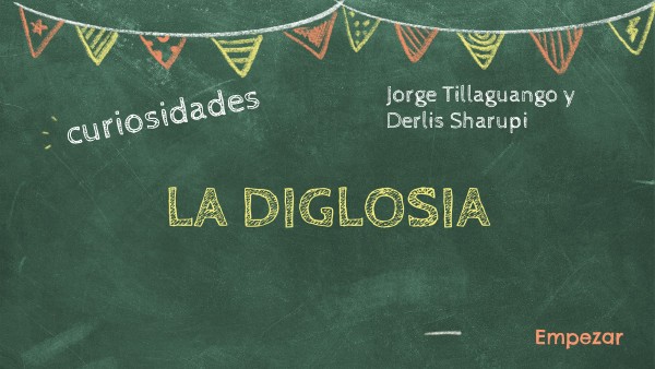 La diglosia | Genially
