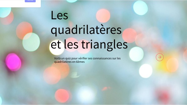 Les quadrilatères et les triangles | Genially