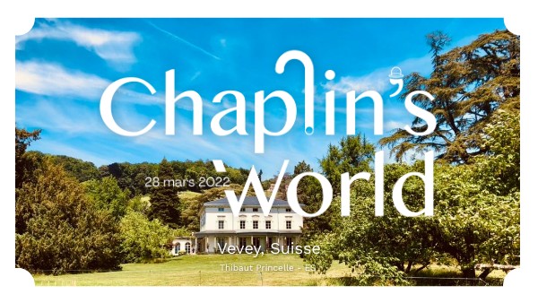 Chaplin's World | Genially