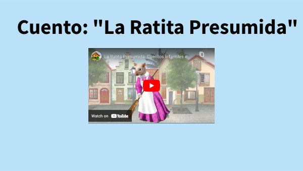 Cuento La Ratita Presumida | Genially