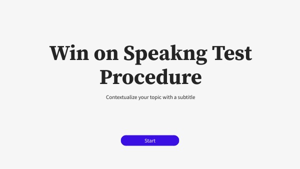 Win on Speaking Test procedure