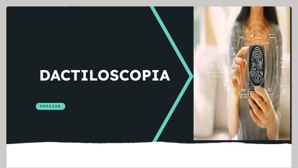 DACTILOSCOPIA | Genially