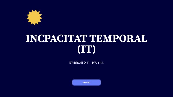 Incapacitat temporal | Genially