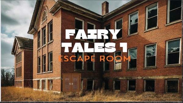FAIRY TALES 1 ESCAPE ROOM | Genially