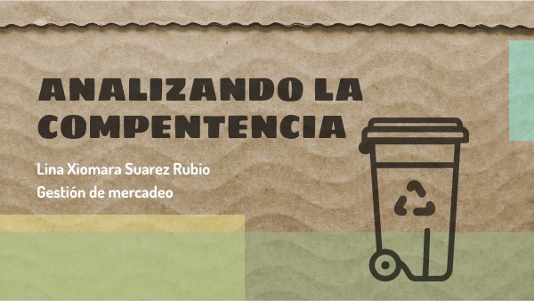 ANALIZANDO LA COMPETENCIA | Genially