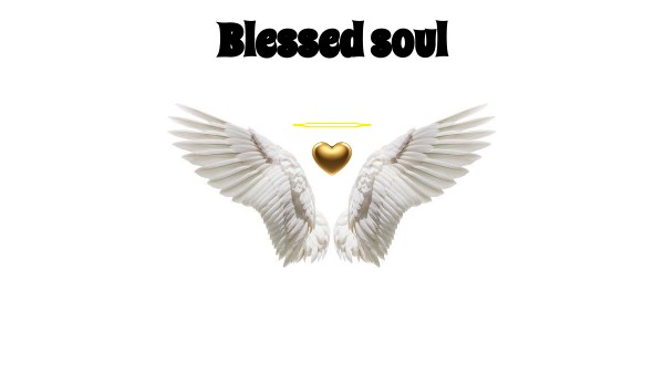 Blessed soul