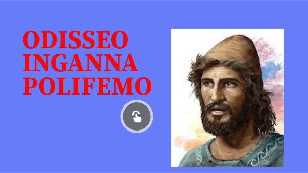 Odisseo inganna polifemo | Genially