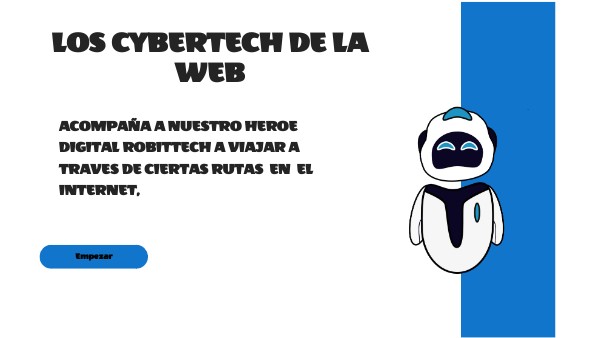 CAMPAÑA LOS CYBERTECH DE LA WEB