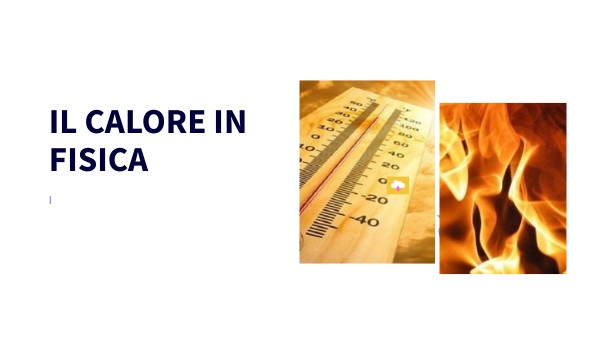 Presentazione calore fisica