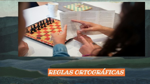 REGLAS ORTOGRÁFICAS BÁSICAS | Genially