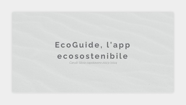 EcoGuide (capolavoro) | Genially