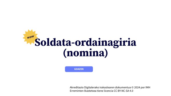 Soldata-ordainagiria edo Nomina | Genially