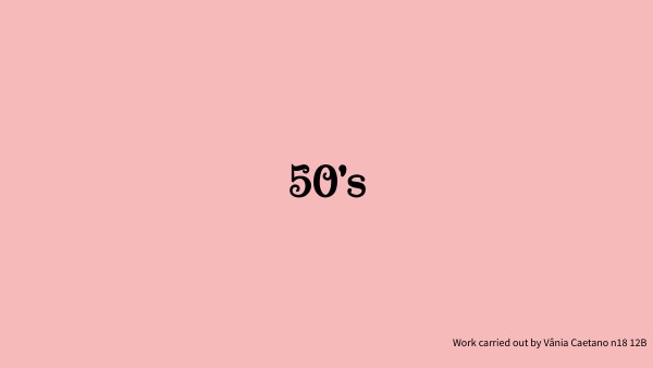 Anos 50 | Genially