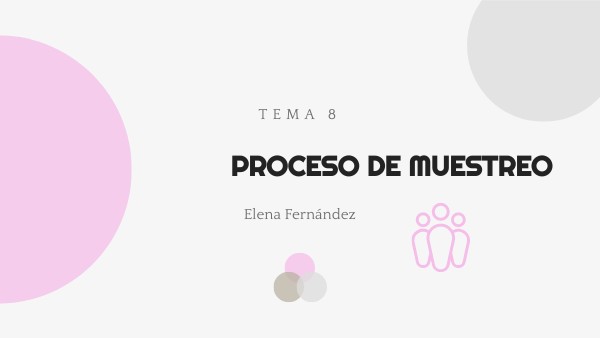Presentación proceso de muestreo_Elena Fernandez | Genially