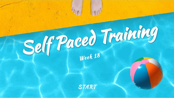 Self-paced Training Week 18 | Genially