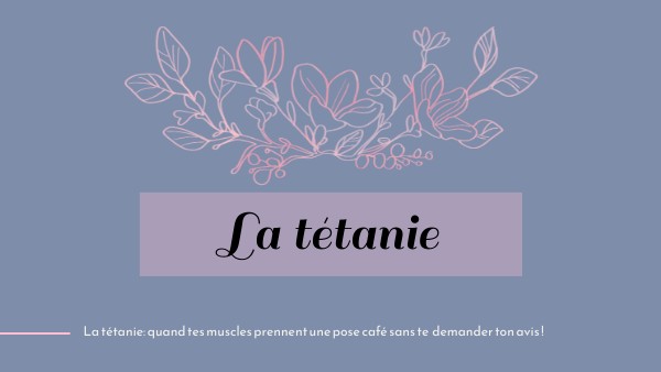 La tétanie | Genially