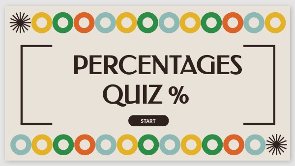 PERCENTAGES QUIZ