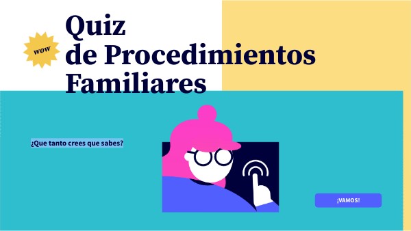 Quiz en materia procesal familiar | Genially