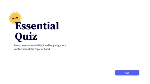 Essential Quiz | Genially