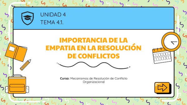 TEMA 4.1. Importancia de la empatia en la resolución de conflictos ...