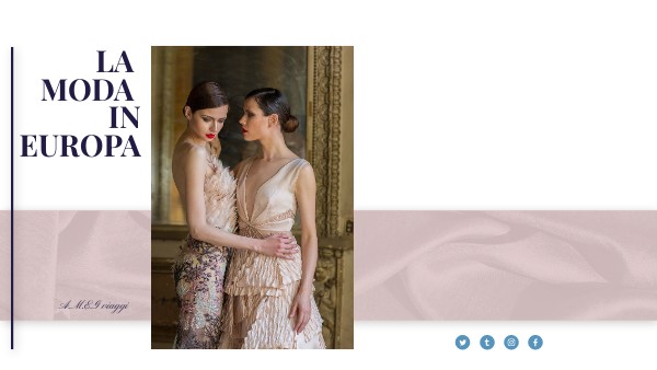 LA MODA IN EUROPA