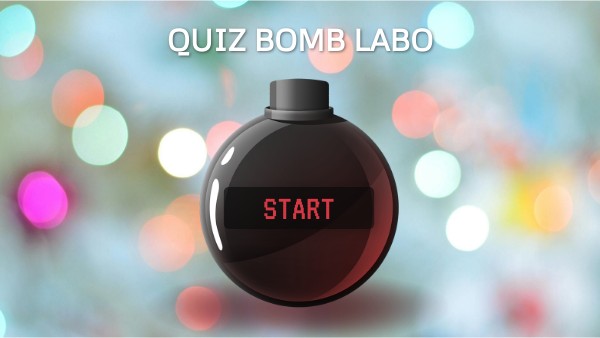 BOMB QUIZ LABO | Genially