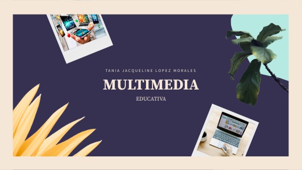 Multimedia Educativa | Genially