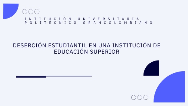 DESERCION ESTUDIANTIL | Genially